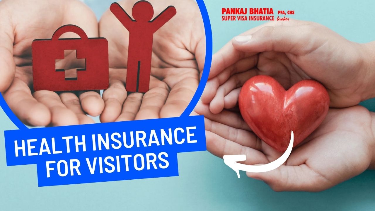 Health Insurance For Visitors